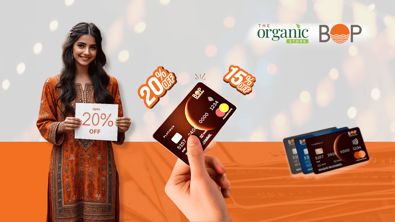 Up to 20% Off – The Organic Store x Bank of Punjab Card Discounts